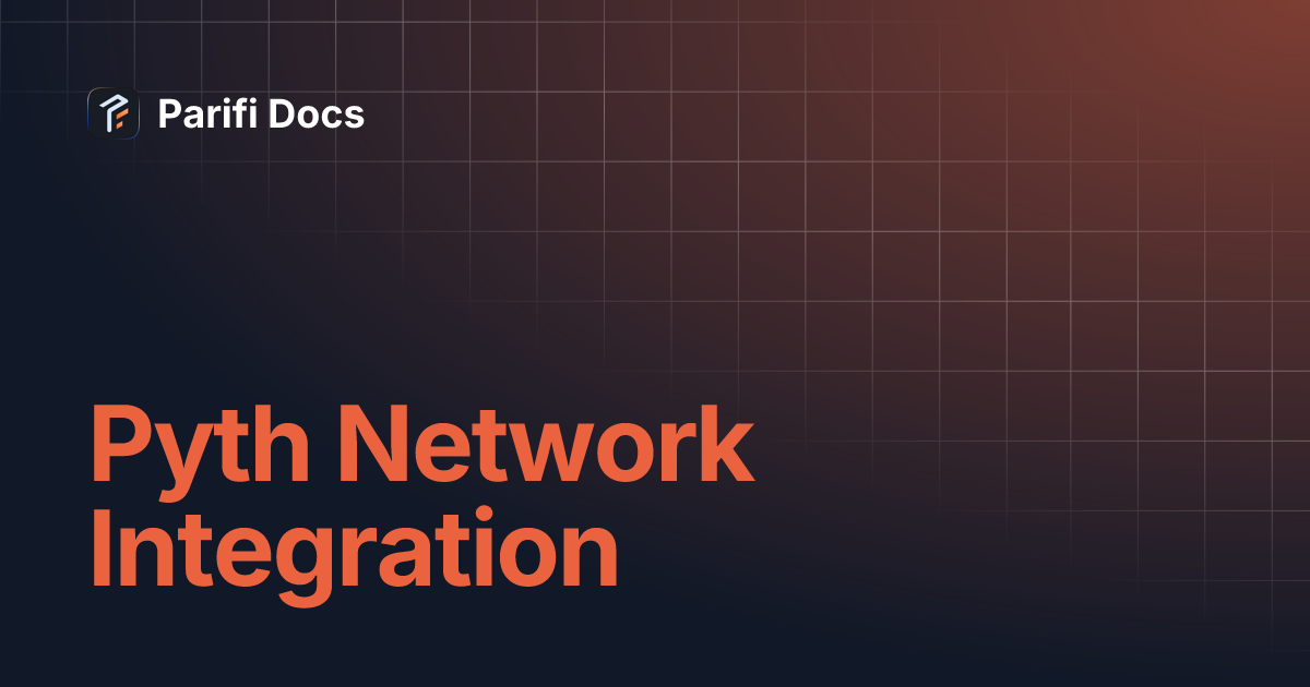 Pyth Network Integration | Parifi Docs